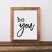 Printable Art-be You Print - Etsy