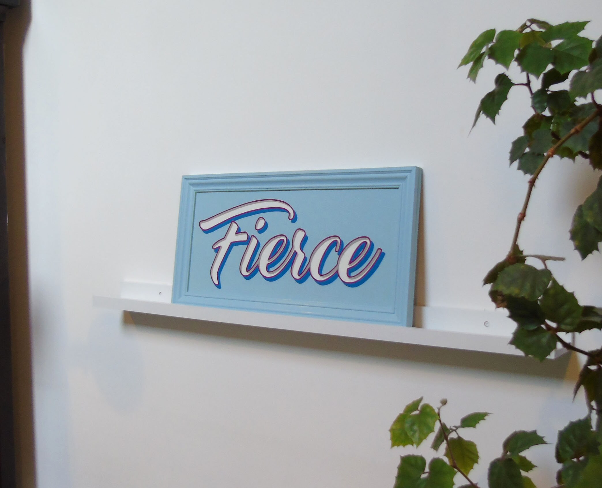 Fierce. Hand Painted and Framed Sign - Etsy