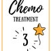 Printable Chemo Sign Set Last Day of Chemo Sign Custom Done Chemo Sign ...