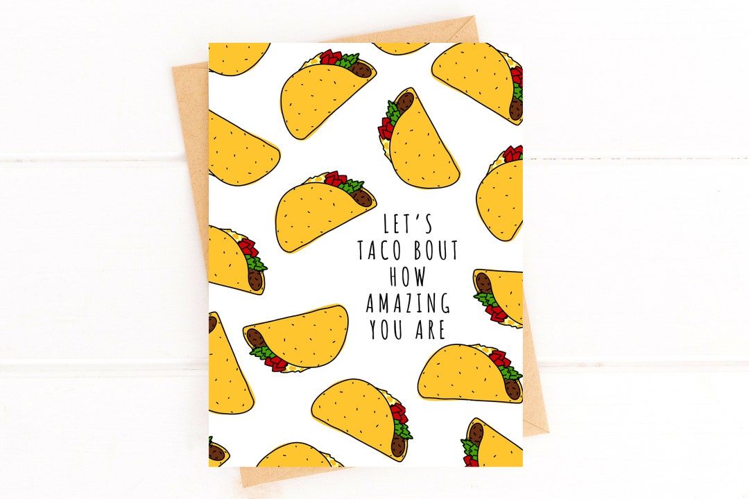 Taco Bout How Amazing You Are Card Positivity Cancer Get Well Card ...