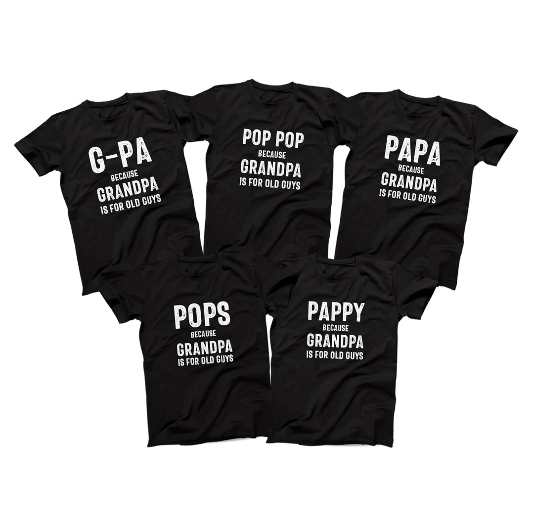 Funny Grandpa is for Old Guys T-shirt, Gift for Grandpa, G Pa Shirt ...