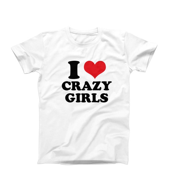 Crazy Girl Love