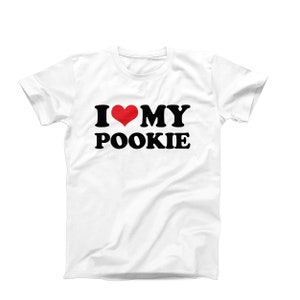 I My Love Pookie T-shirt, I Heart My Pookie, Cute Pookie Shirt, Pookie ...