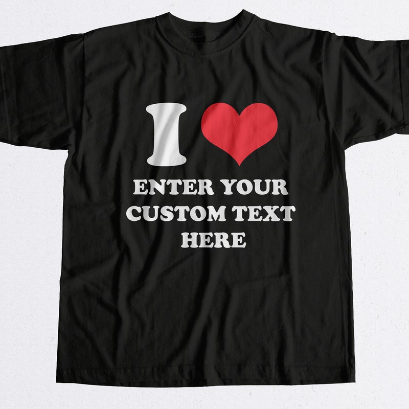 Custom I Heart Shirt - Etsy