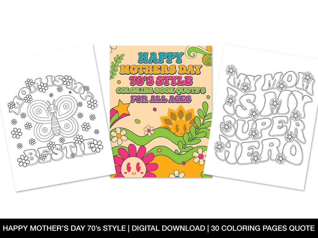Printable Mother's Day Coloring Sheets With 30 70s Retro Quotes, DIY ...