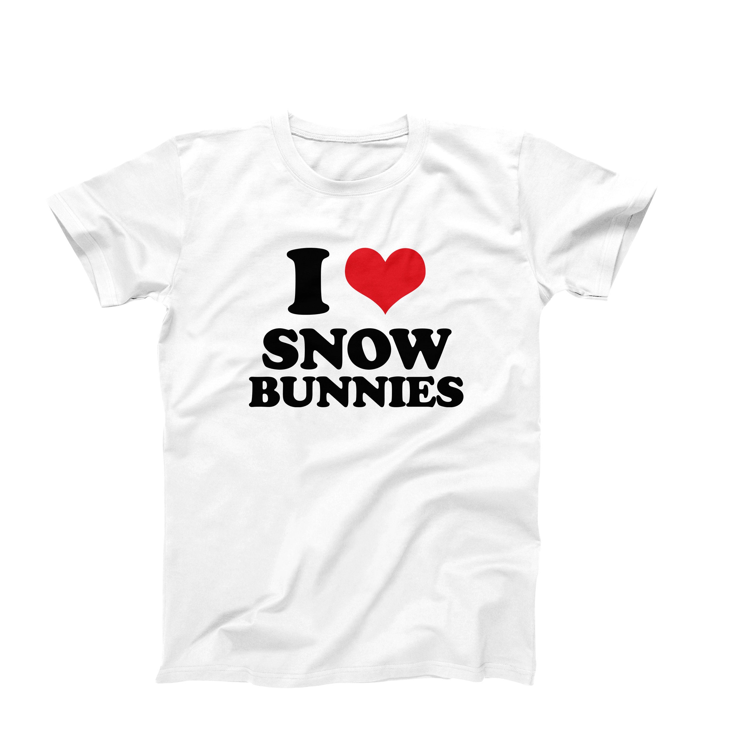 I Love Snow Bunnies T-shirt: Funny Winter Ski Tee - Etsy