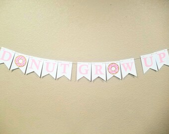Donut Grow up Banner New Born Decor Modern Baby Shower | Etsy