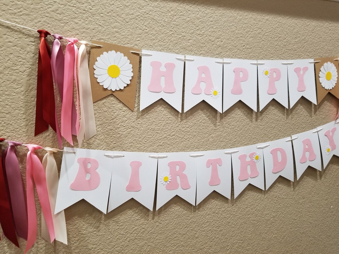 Daisy Banner, Daisy Happy Birthday Garland, Flower First Birthday Decor ...