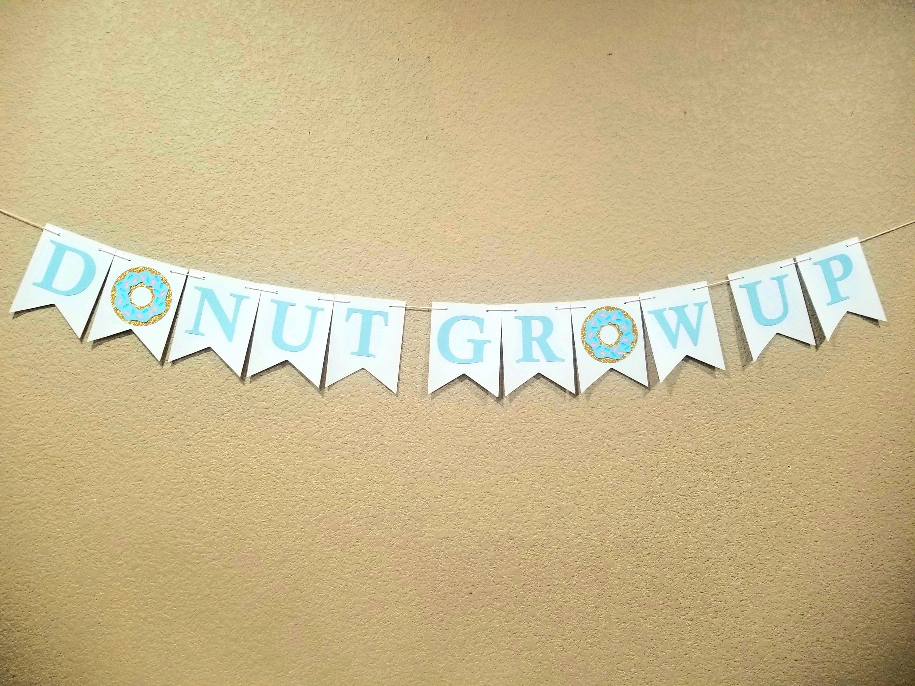Donut Grow up Banner, New Born Decor, Modern Baby Shower ,donut ...