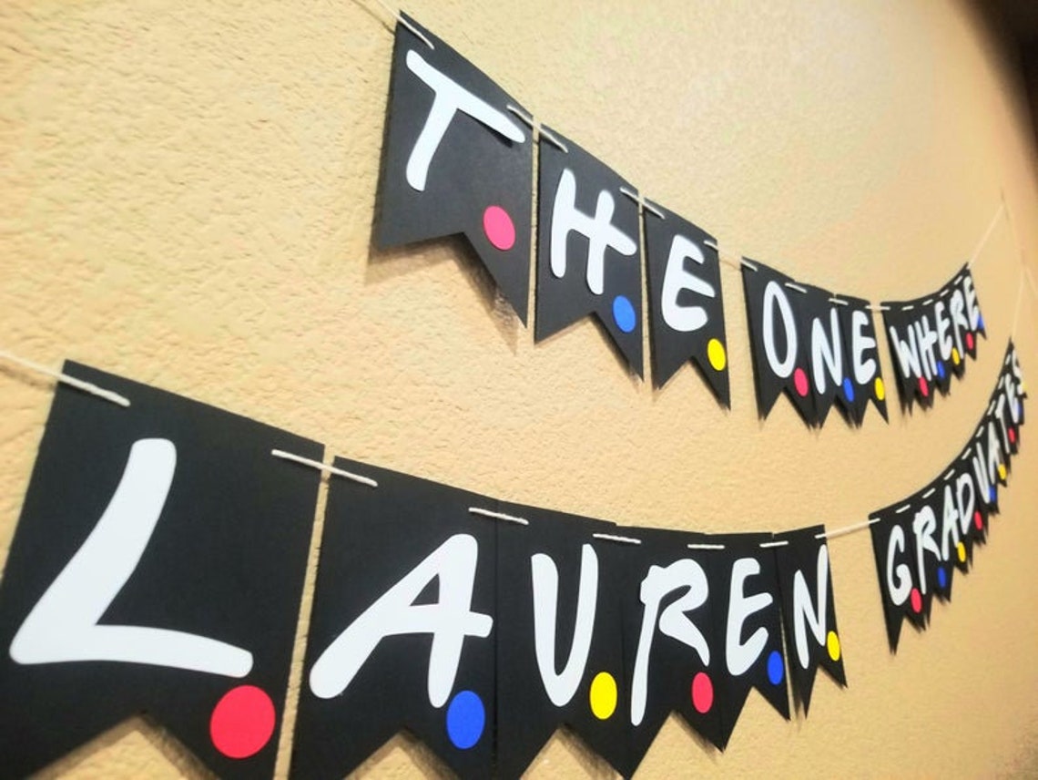Friends Theme Banner Friends Graduation Banner the One Where - Etsy