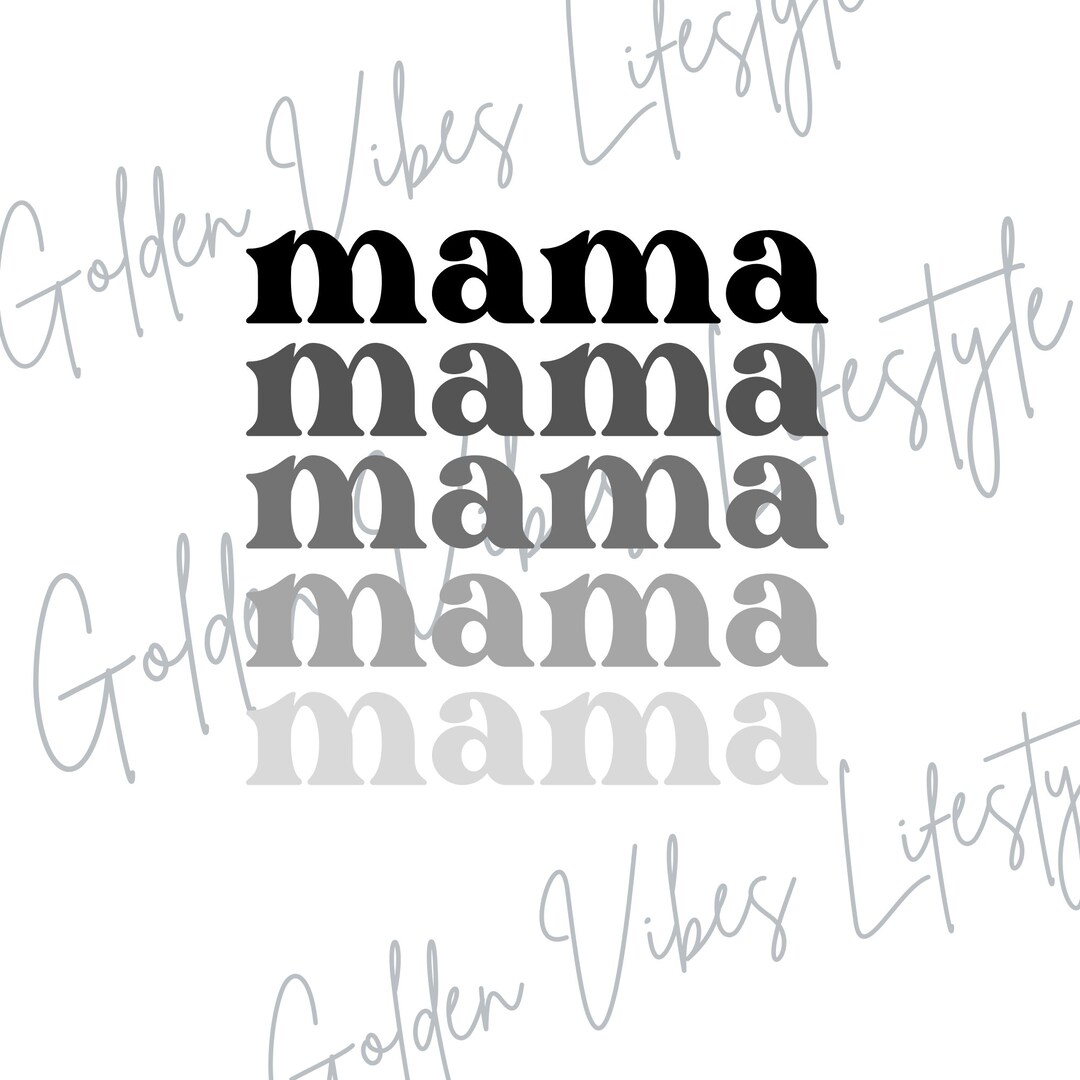 Mama Stacked Design: Mom Life SVG, PNG (digital Download) - Etsy