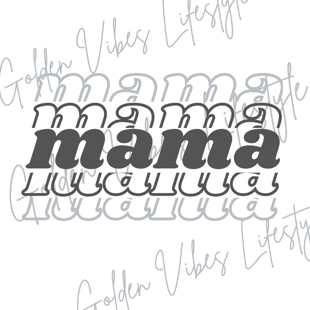 Mama Digital File Mama Stacked Mom Life Mama Svg Digital Png Retro
