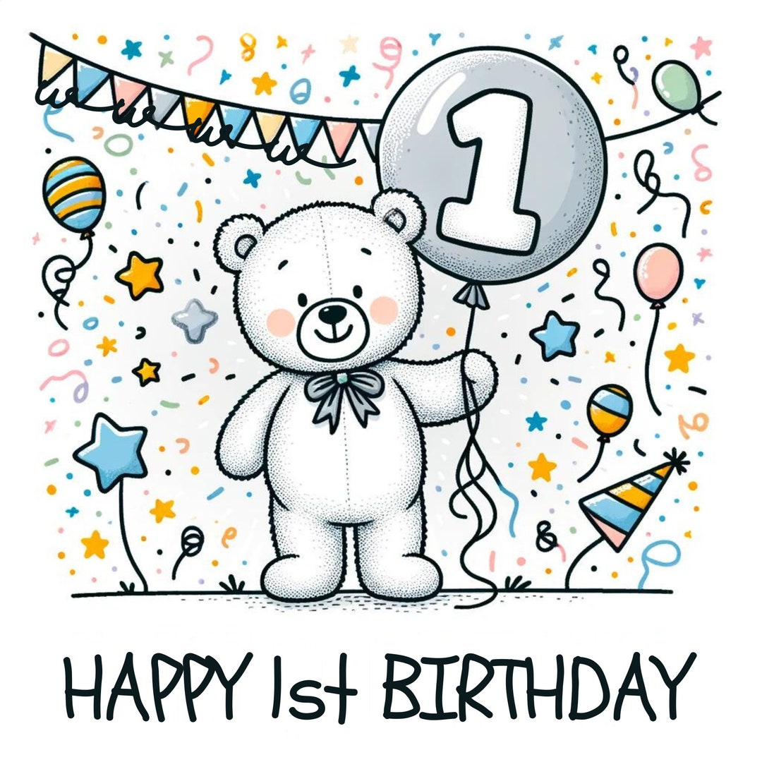 Happy 1st Birthday Digital Download, Cute Bear With Balloon ...