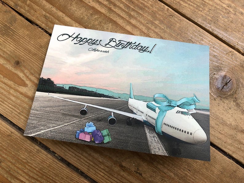 Birthday Card happy Birthday Make a Wish Boeing 747 With Ribbon A6 Card ...