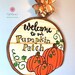 Welcome to Our Pumpkin Patch Door Hanger Welcome Pumpkin Door - Etsy