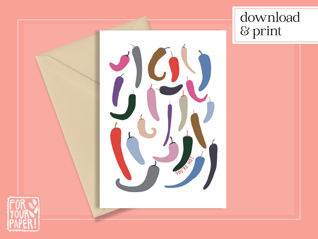 You're Hot: Printable 5x7 Card With Colorful Peppers Blank Inside ...