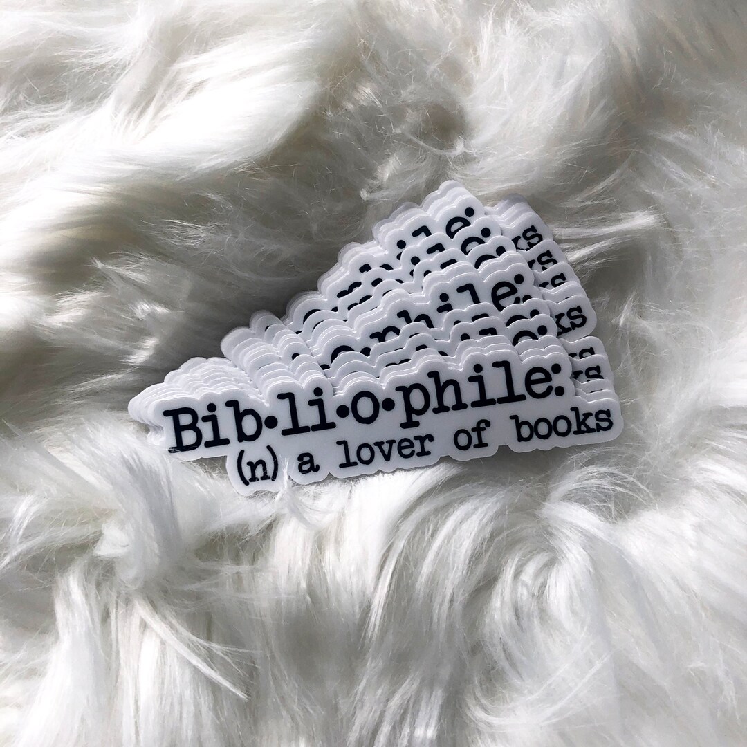 Bibliophile Sticker A Lover of Books Vinyl Sticker Book Lover Gift ...
