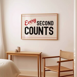 Retro Motivational Wall Art, Every Second Counts Poster, Inspirational ...