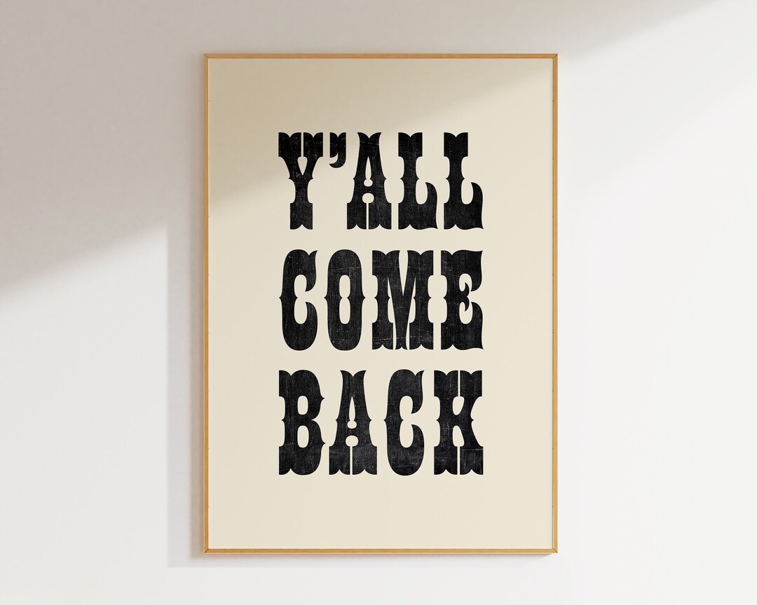 Y'all Come Back Print, Retro Western Decor, Printable Texas Cowboy ...