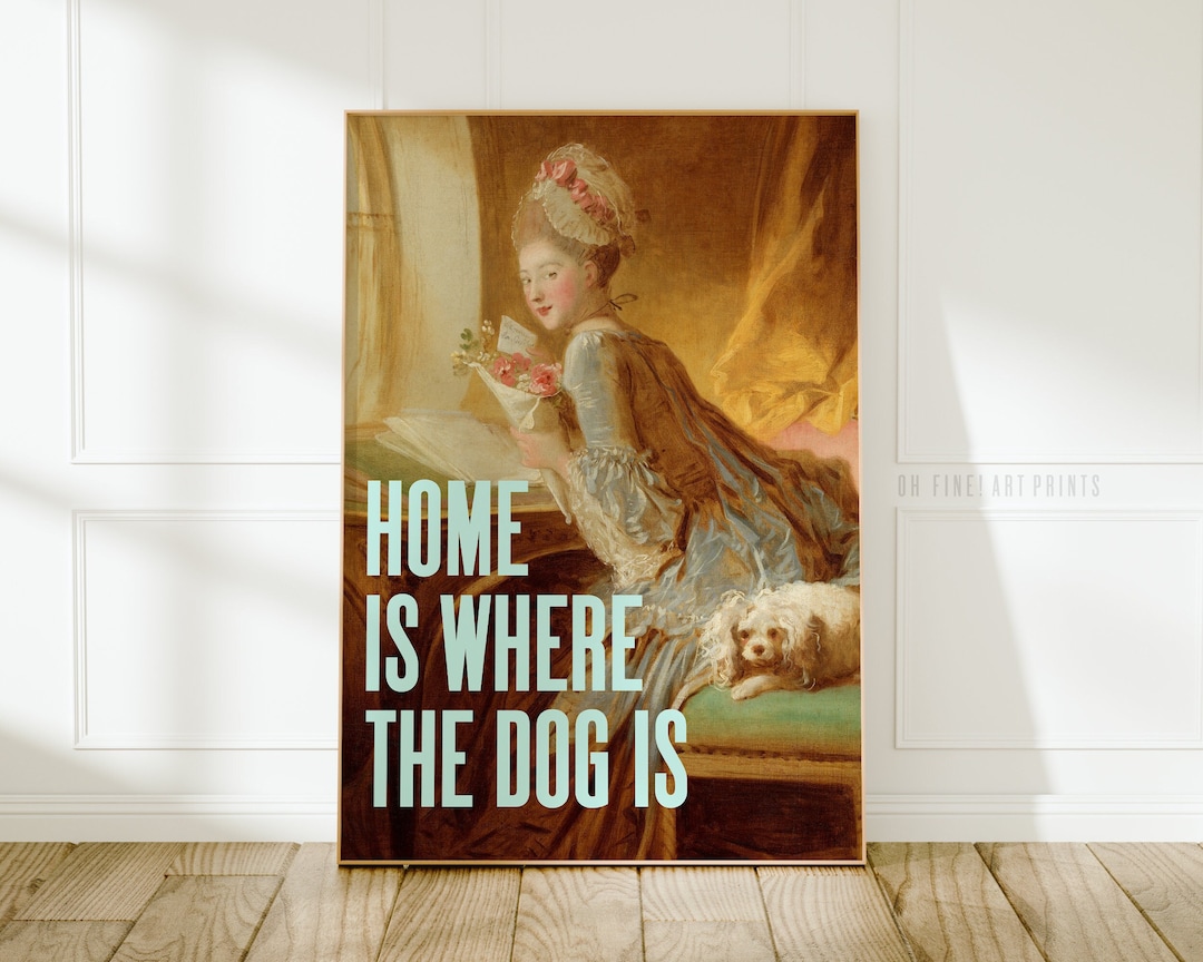 Home is Where the Dog Is, Printable Quote Print, Dog Lover Gift, Dog ...