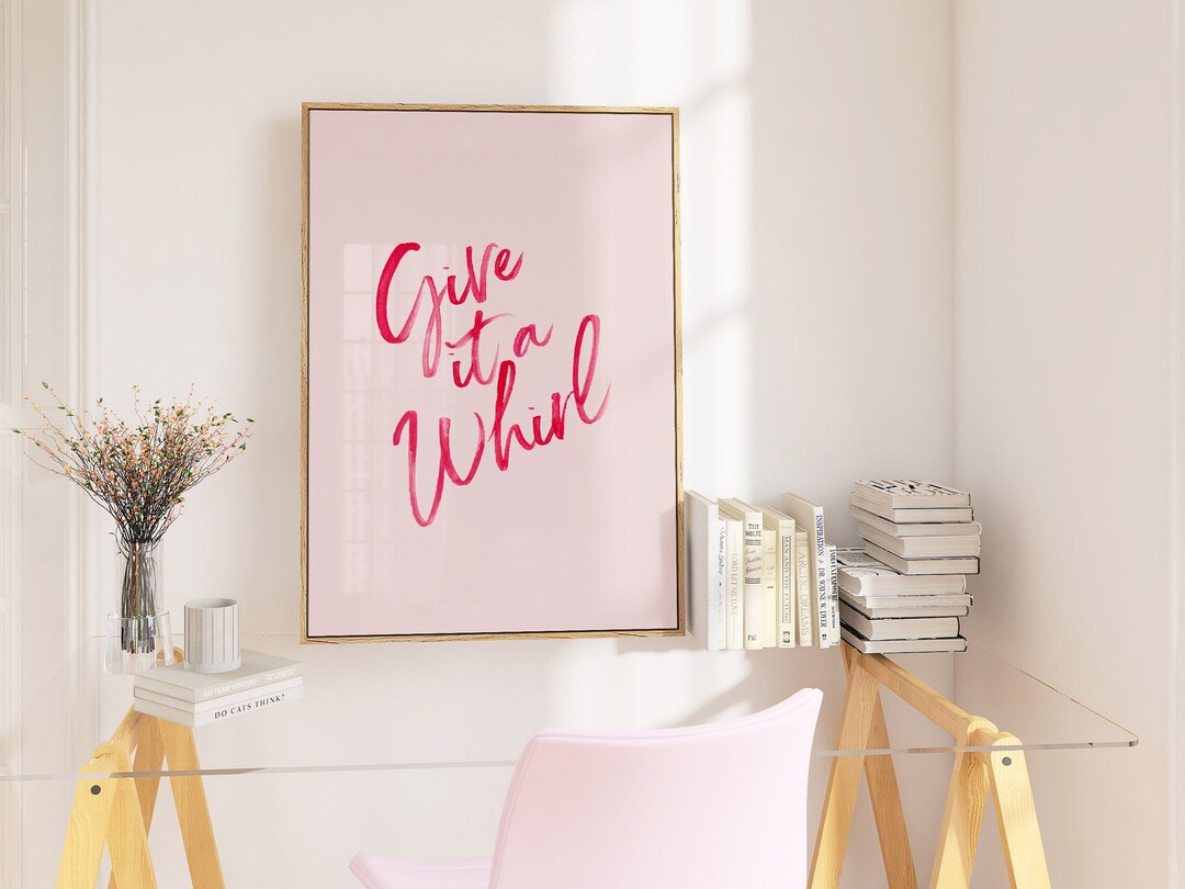 Give It a Whirl Printable Motivational Quote Print, Pink and Red ...