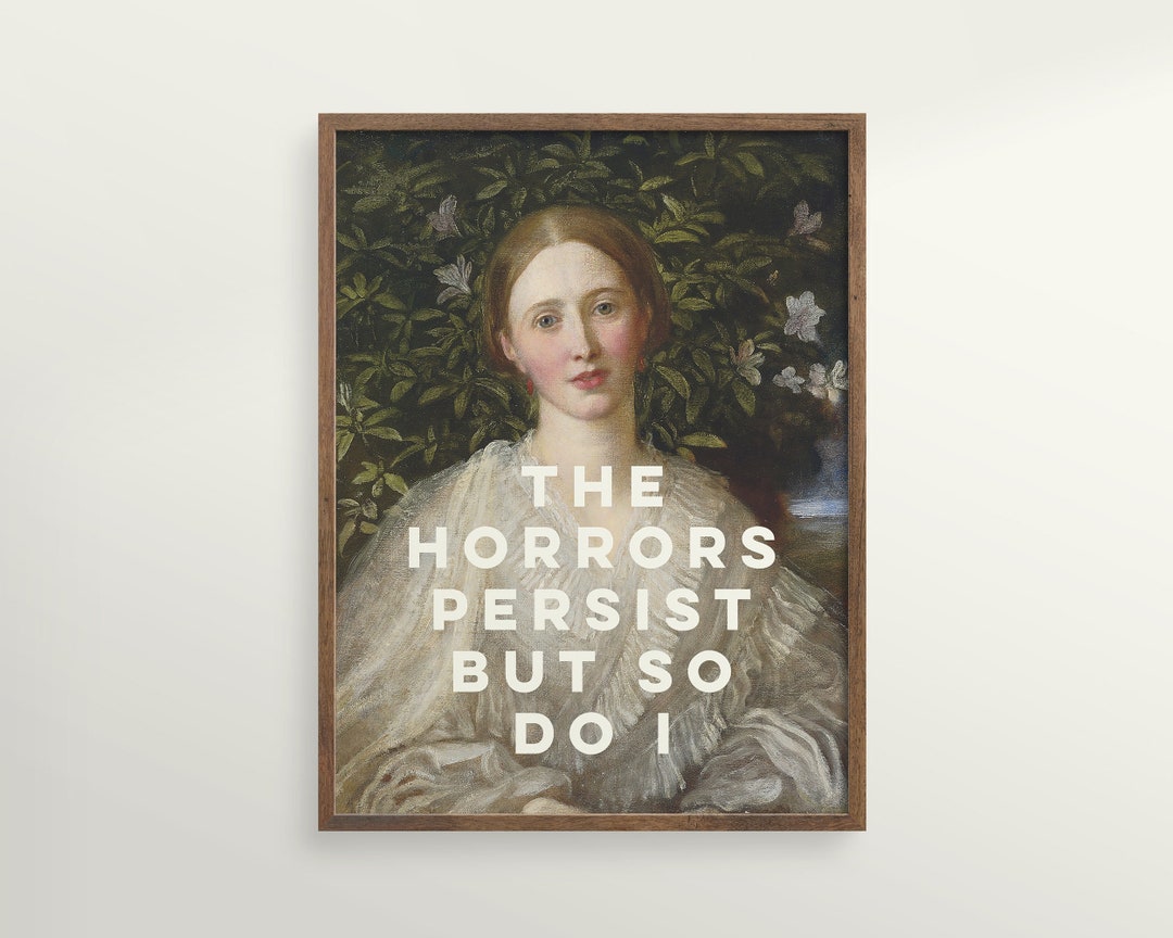 The Horrors Persist but so Do I Altered Art, Funny Feminist Wall Art ...