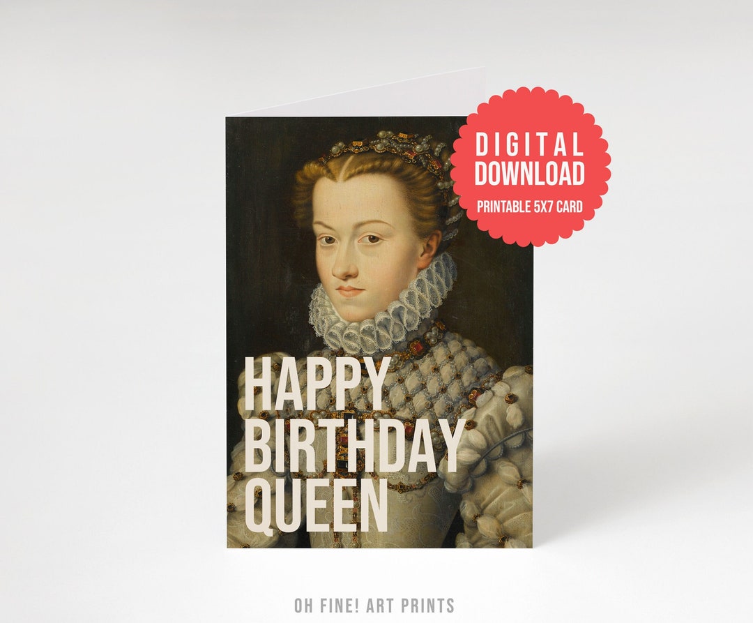 Funny Printable Birthday Card for Her Happy Birthday Queen - Etsy