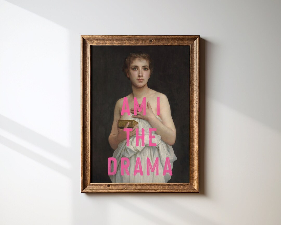 Am I the Drama Print, Altered Art Vintage Painting, Trendy Wall Art ...