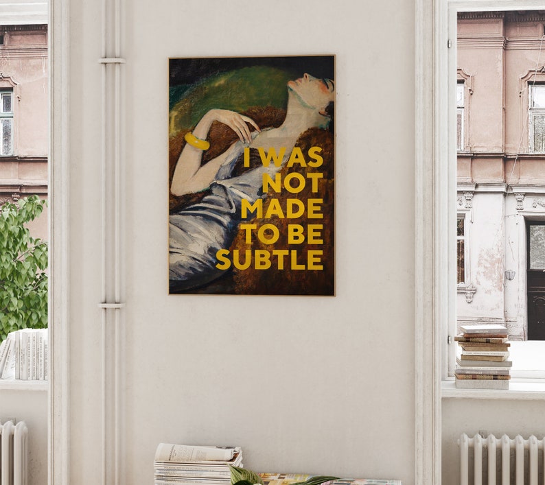 Feminist Art I Was Not Made to Be Subtle Quote Print Vintage - Etsy