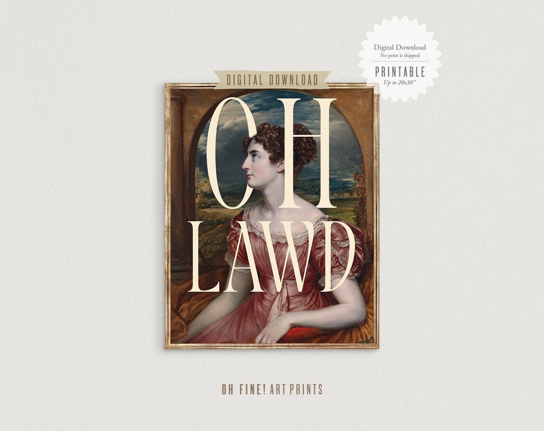 Oh Lawd Printable Art Feminist Wall Art Funny Quote Poster - Etsy