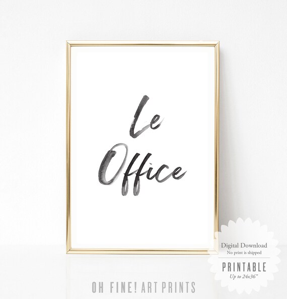 Le Office Quote Print Printable Office Sign Minimalist | Etsy