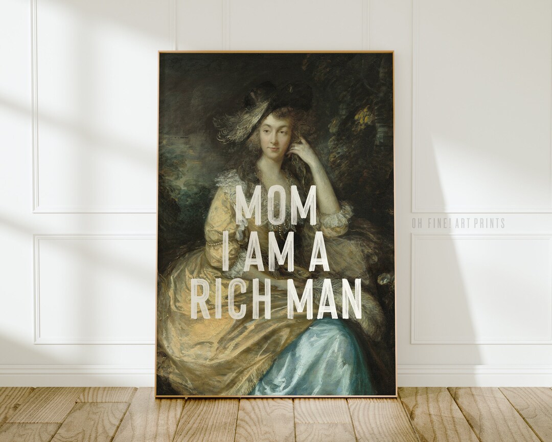 Printable Feminist Art, Mom I Am A Rich Man Quote Print, Vintage ...