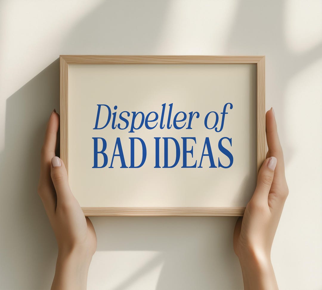 Printable Office Decor, Dispeller of Bad Ideas Wall Art Print, Retro ...