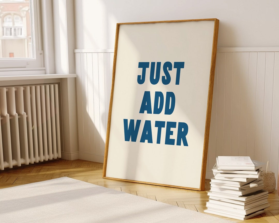 Just Add Water Poster, Cottage Core Decor, PRINTABLE Wall Art, Lake ...