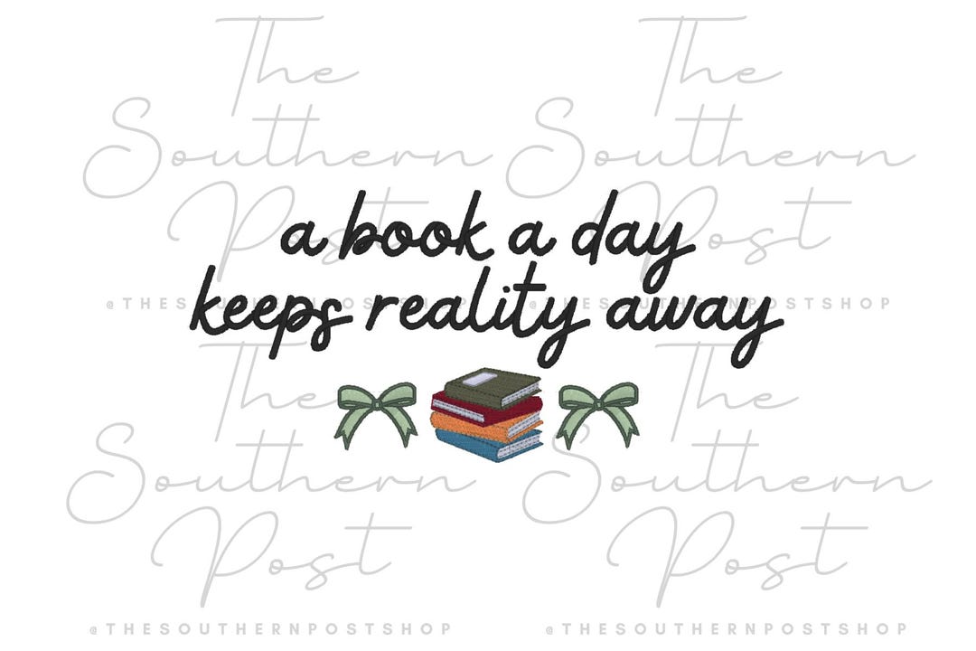 A Book a Day Keeps Reality Away Embroidery Download (5 Sizes) - Etsy