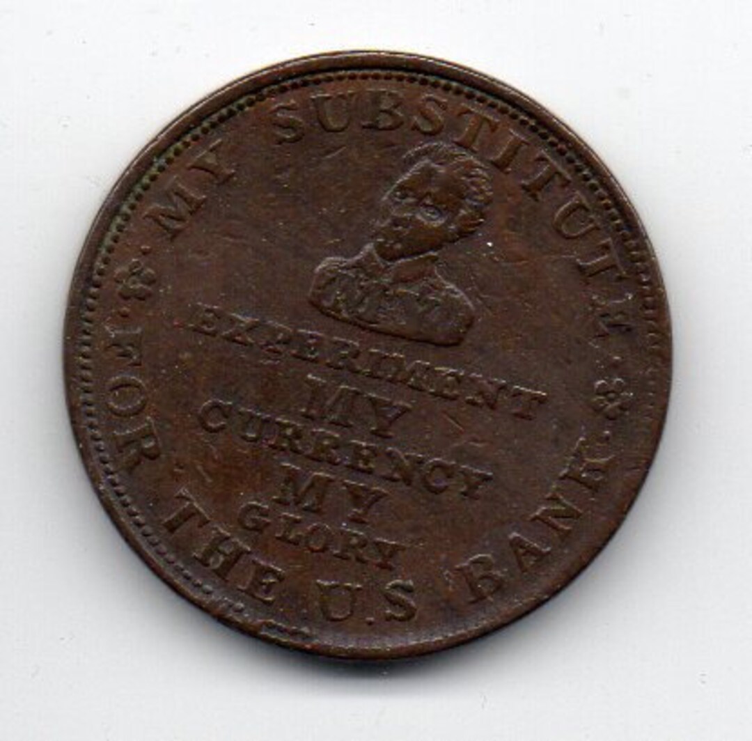 Vintage 1837 US Hard Times Token - Andrew Jackson Anti-bank Running ...