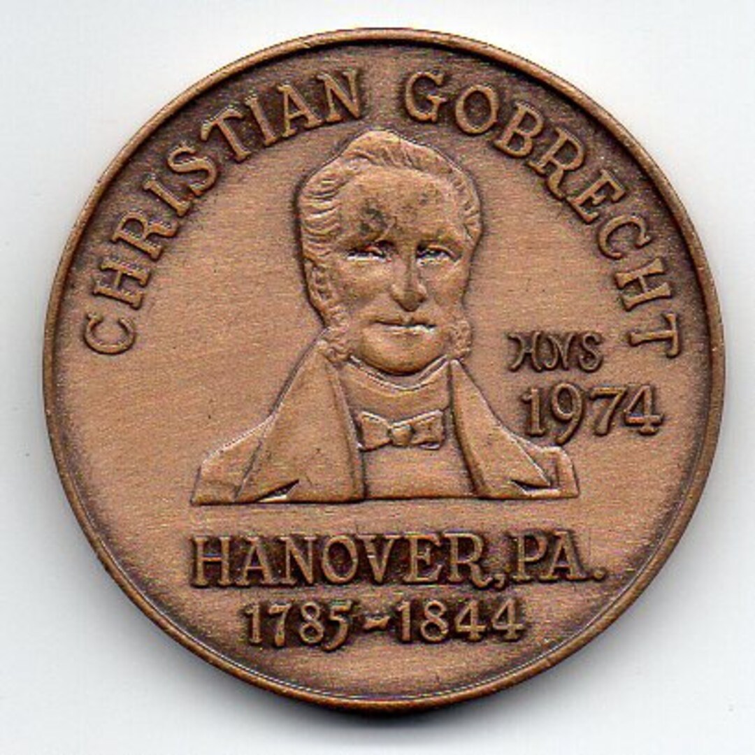 CHRISTIAN GOBRECHT Vintage 1974 Token Coin - Hanover PA - Etsy