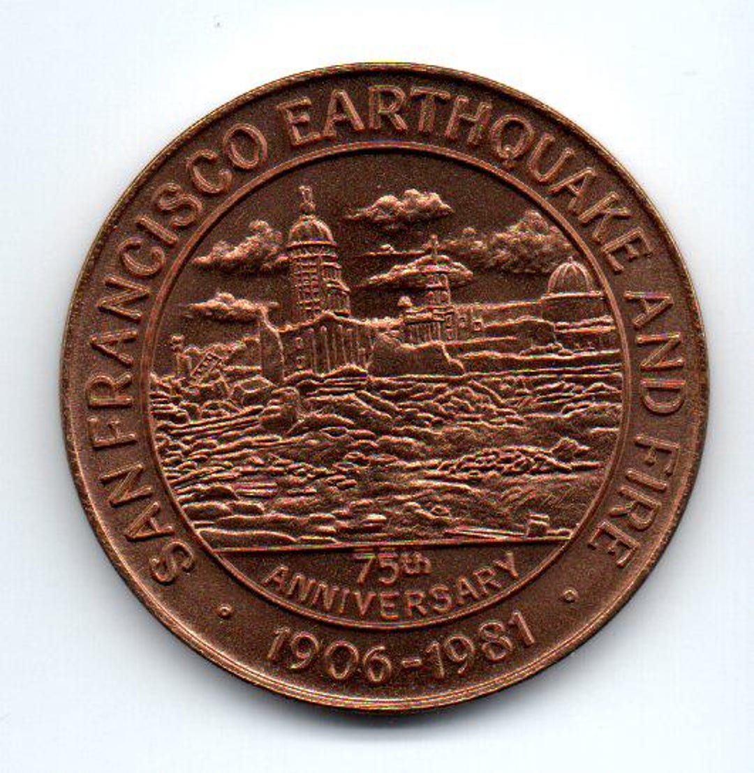SAN FRANCISCO EARTHQUAKE Vintage 1981 Northern California Numismatic ...