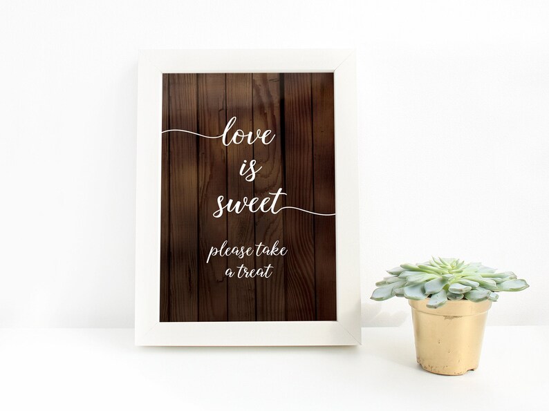 Rustic Dessert Table Sign Template for Wedding, Love is Sweet Please ...