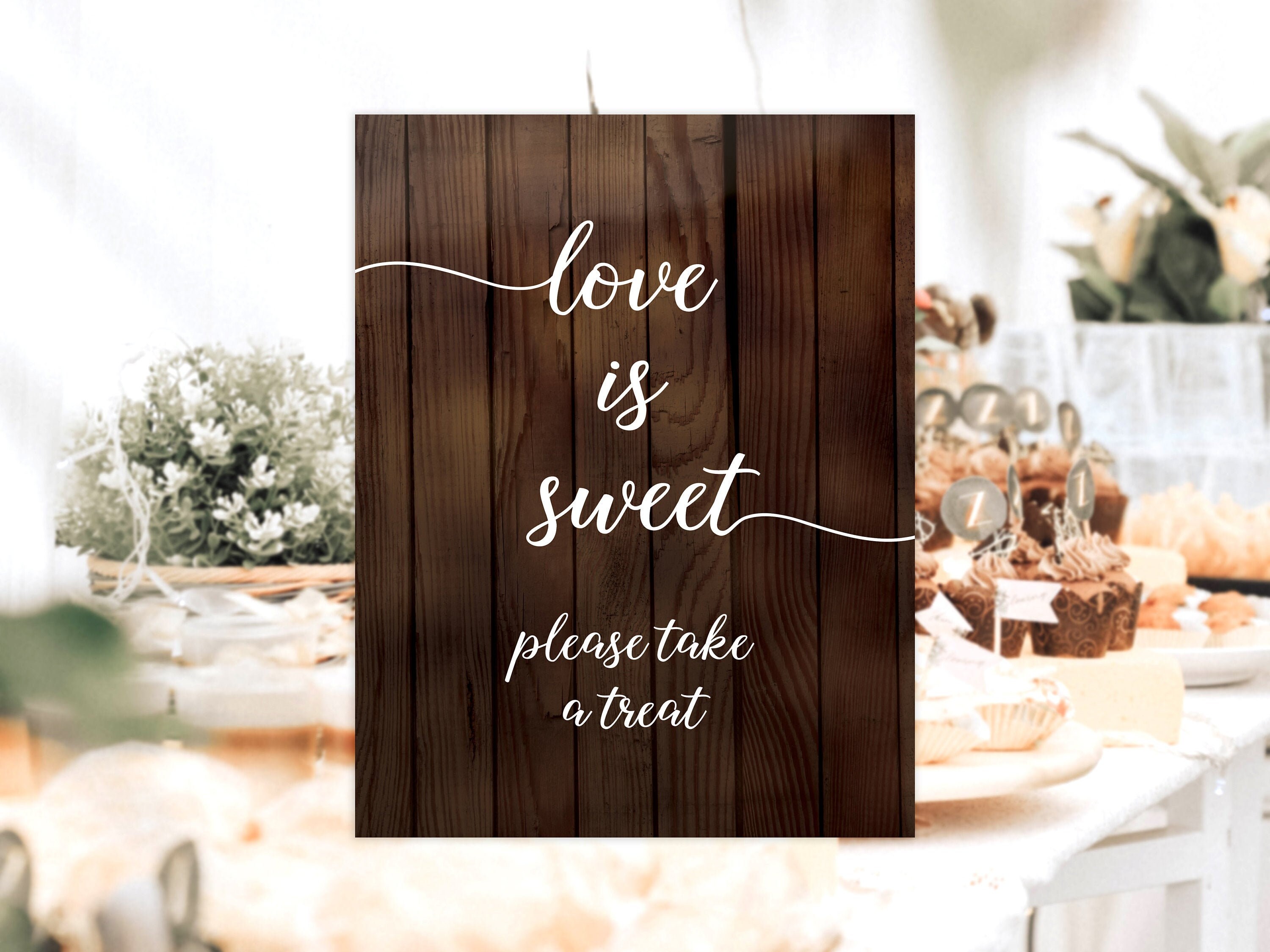 Rustic Dessert Table Sign Template for Wedding, Love is Sweet Please ...