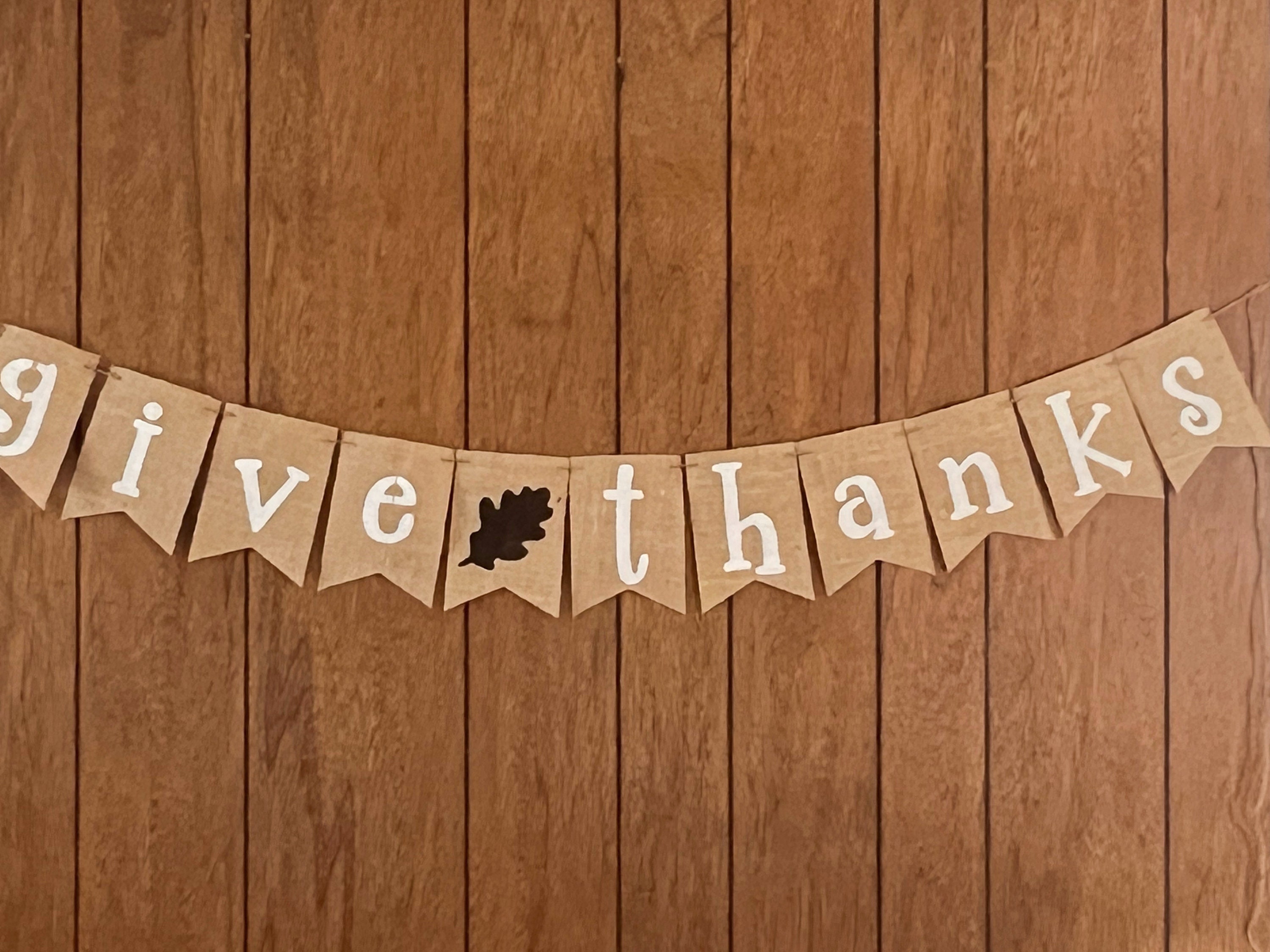 Give Thanks Banner, Thanksgiving Banner, Give Thanks Burlap Banner ...