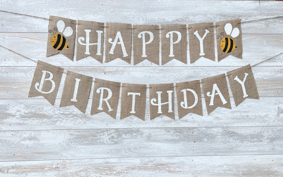 Bumblebee Happy Birthday Burlap Banner, Personalized Bee Party Decor - Etsy