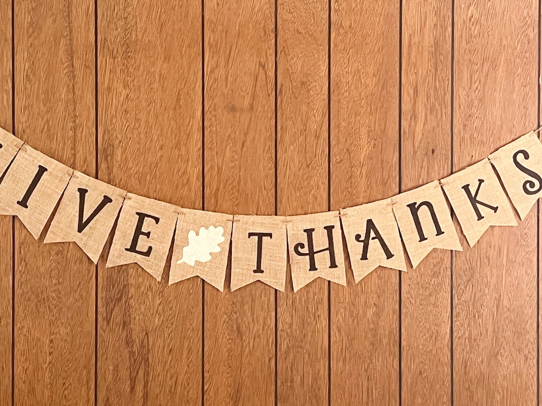 Give Thanks Banner, Thanksgiving Banner, Give Thanks Burlap Banner ...
