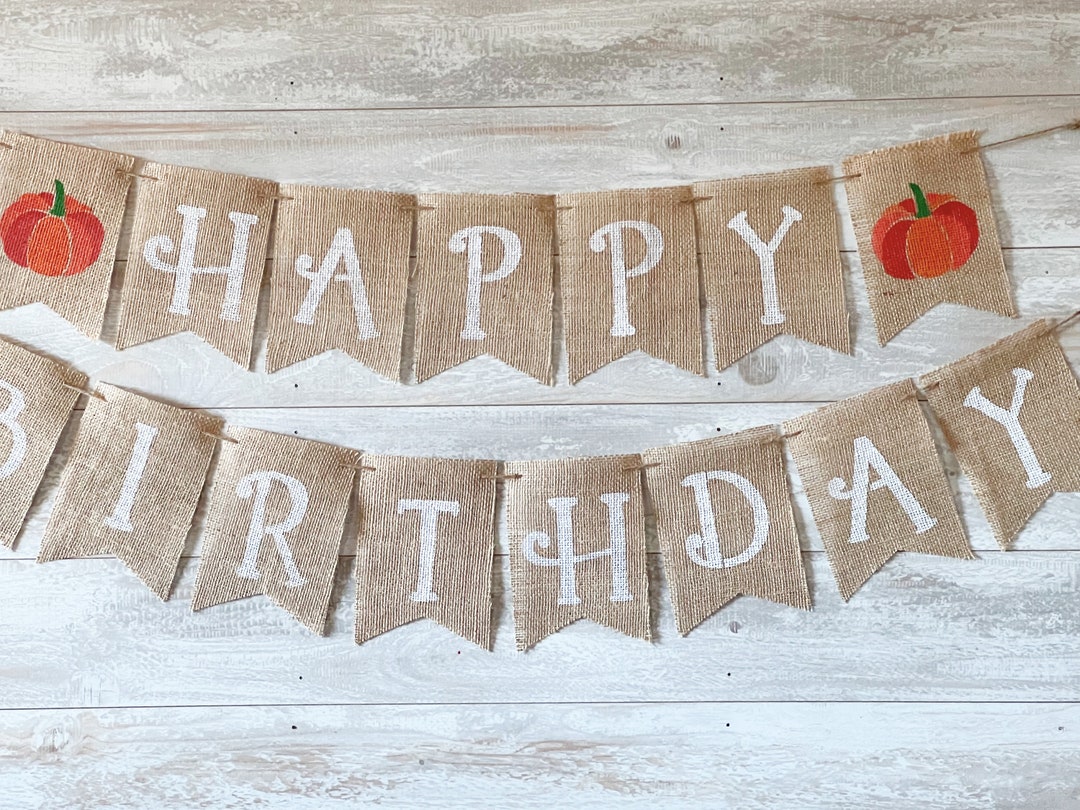 Pumpkin Decor, Happy Birthday Banner, Pumpkin Birthday Decor, Fall ...