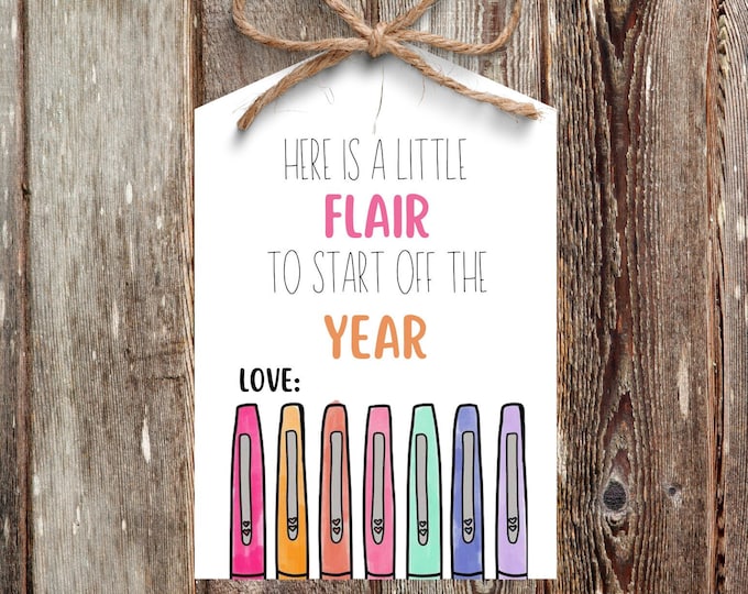 Flair Pen Gift Tag-back to School Teacher Gift Here is a Little Flair ...