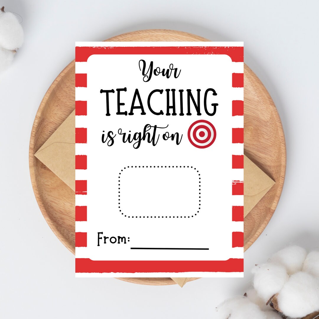 Your Teaching is Right on Target-teacher Gift Tag-gift Card Printable ...