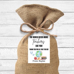 Teacher Appreciation Gift Tag, the World Needs More Teachers Like You ...