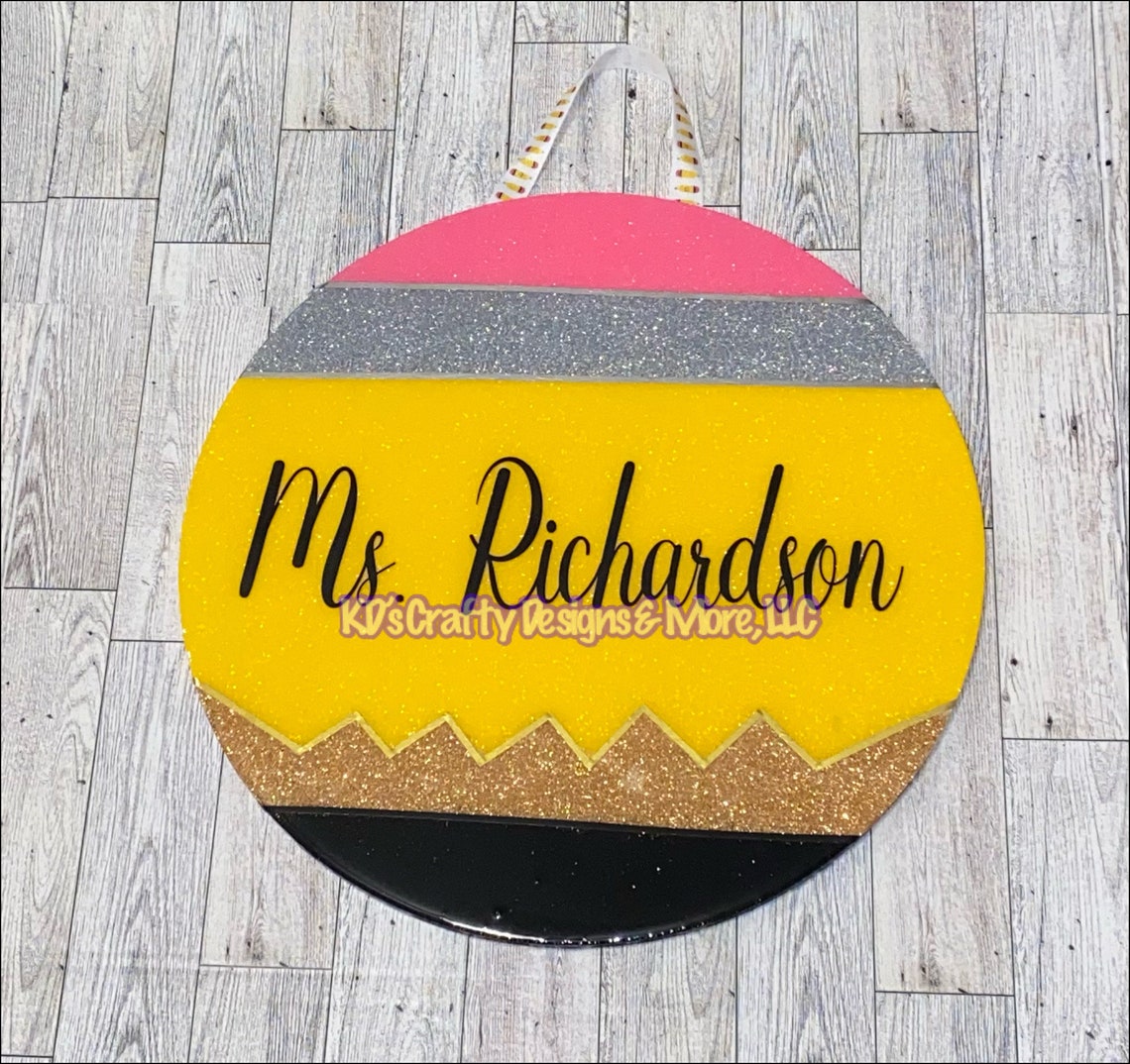 Classroom Pencil Door Sign, Personalized Teacher Door Sign, Custom ...