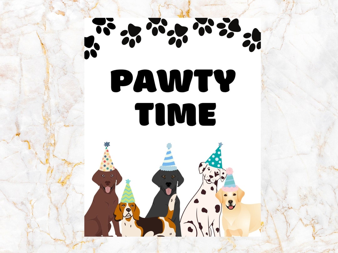Printed 8 X 10 Pawty Time Sign, Dog Theme Party Table Sign for Birthday ...
