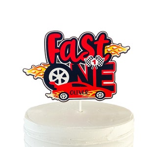Race Car Fast One Cake Topper Fast One 1st Birthday Racing - Etsy